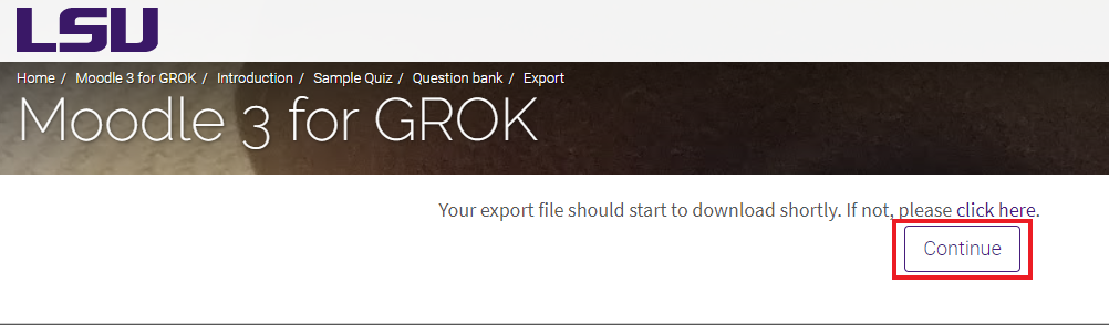Moodle: Activities & Resources: Question Bank - Export Questions - GROK Knowledge Base